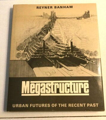 Megastructure by Reyner Banham | eBay