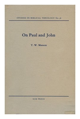Manson, Thomas Walter (1893-1958) Sur Paul Et John : Certains Choisi Théologique | eBay