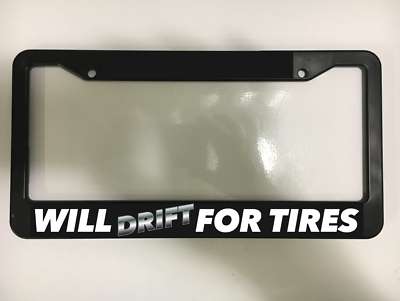 WILL DRIFT FOR TIRES JDM DRIFT TUNER RACING EURO Black License Plate ...