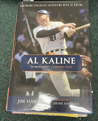 Al Kaline: The Biography of a Tigers Icon by Dr. Hawkins, Jim: New AUTO ...