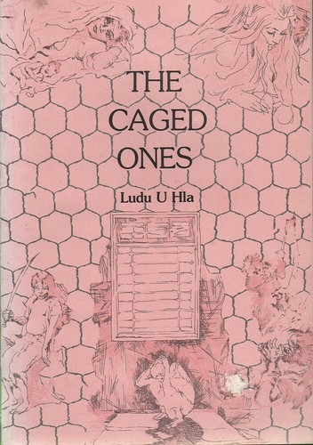 Ludu U. Hla ASIAN PORTRAITS: THE CAGED ONES 1st Ed. SC Book ...