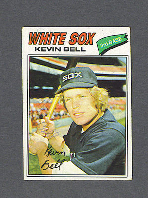Kevin Bell signed Chicago White Sox 1977 Topps baseball card | eBay