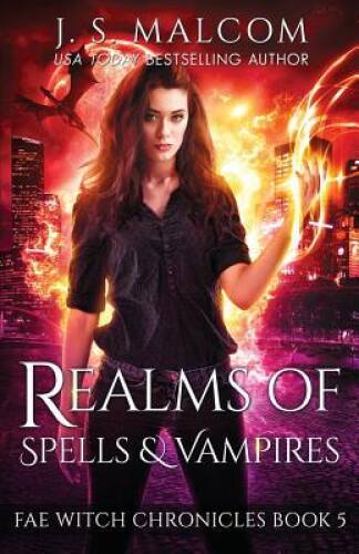 Realms of Spells and Vampires: Fae Witch Chronicles Book 5 - Paperback ...