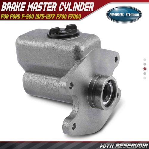 Brake Master Cylinder w/ Reservoir for Ford F-500 1975-1977 F700 F7000 ...