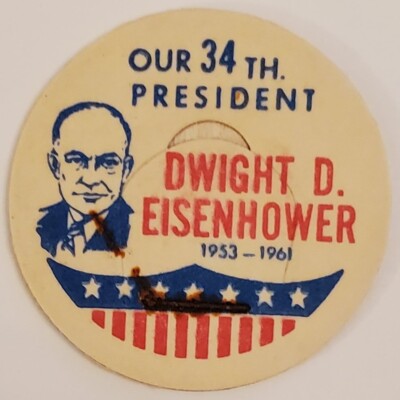 Vintage Dwight D Eisenhower Milk Cap; Ike! Our 34th President. Early ...