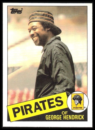 1985 Topps Traded George Hendrick #51T Pittsburgh Pirates 5K | eBay