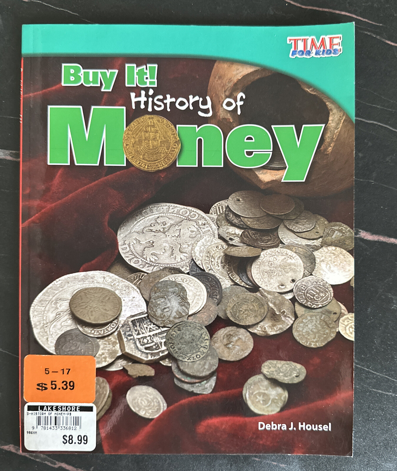 TIME for KIDS®: Buy It! History of Money by Debra J Housel Paperback ...
