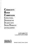 Community-Based Curriculum : Instructional Strategies for Students with ...