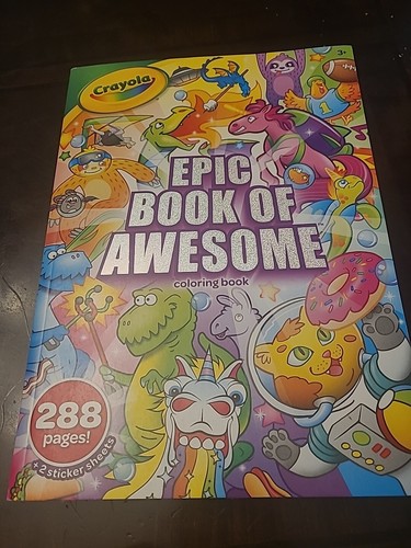 CRAYOLA EPIC BOOK OF AWESOME COLORING BOOK 288 PAGES + 2 STICKER SHEETS ...