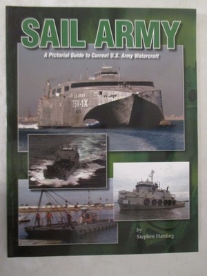 Sail Army: A Pictorial Guide to Current U.S. Army Watercraft | eBay
