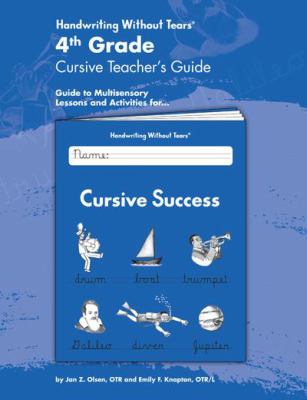 4th Grade Cursive Teacher's Guide by Jan Z. Olsen and Emily Knapton ...