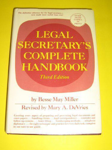 Legal Secretary's Complete Handbook by Bessie M. Miller (1980 ...