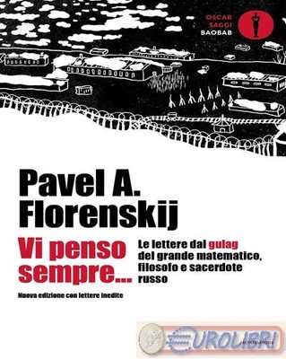 9788804752141 Pavel Aleksandrovic Florenskij Vi penso sempre... Le ...