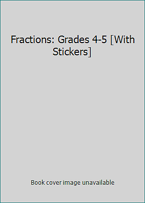 Fractions: Basic Skills for Learning : Grades 4-5 (High Q Workbook ...