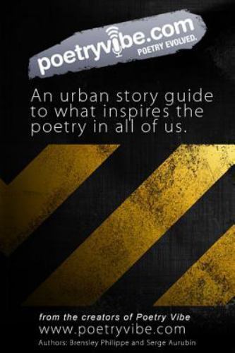 Poetry Vibe : Urban Lessons on Life, Love, and Poetry by Brensley ...
