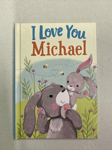 Put Me In The Story Personalized Book “I Love You Michael ” Bunny ...