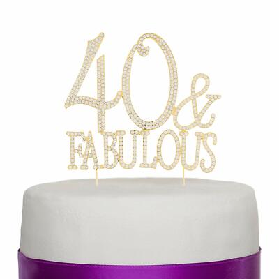40 & Fabulous Gold Rhinestone Cake Topper Forty 40th Birthday ...