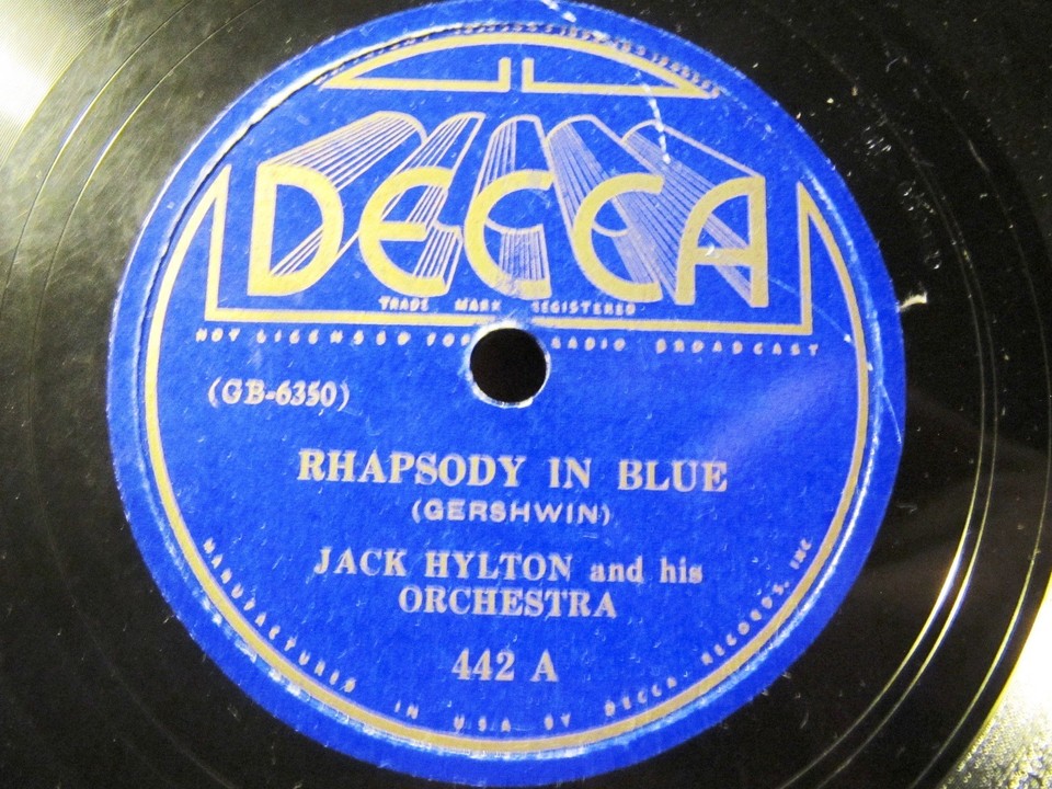 1933 George Gershwin RHAPSODY IN BLUE Ferdie Grofe JACK HYLTON Or DECCA ...