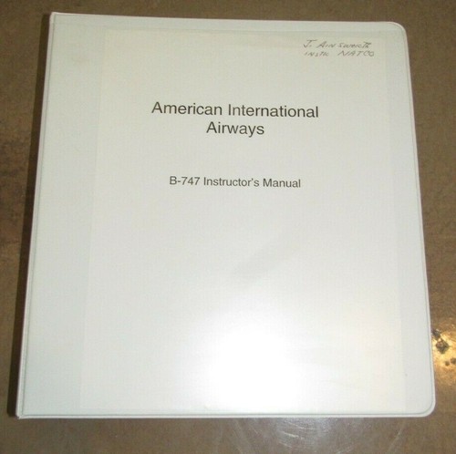 American International Airways Boeing 747 Aircraft Instructors Manual ...