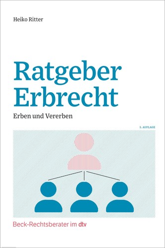 Ratgeber Erbrecht | Erben und Vererben | Heiko Ritter | Taschenbuch ...