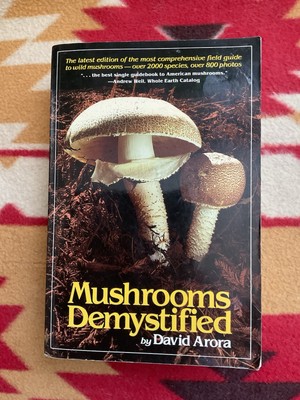Mushrooms Demystified by David Arora (1986, Trade Paperback ...