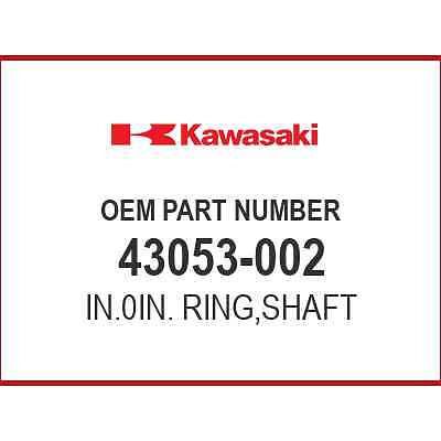 Kawasaki O RING,SHAFT 43053-002 OEM NEW | eBay