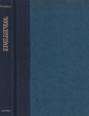 Wartime. Understanding and Behavior in the Second World War. Paul ...