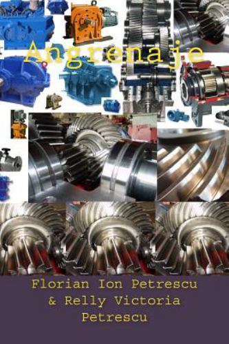 Angrenaje by Relly Victoria Petrescu and Florian Ion Petrescu (2011 ...