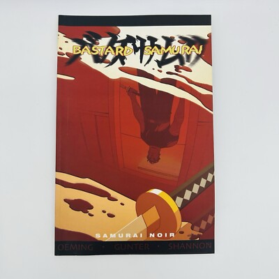 Bastard Samurai: Samurai Noir Vol. 1 Oeming/Gunter/Shannon TPB Image ...