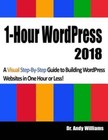 1-Hour WordPress 2018: A visual step-by-step guide to building WordPress - GOOD 9781981906666 | eBay