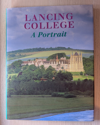 LANCING COLLEGE: A PORTRAIT by JEREMY TOMLINSON - Lancing College ...
