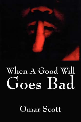 When A Good Will Goes Bad 9781432713171| eBay