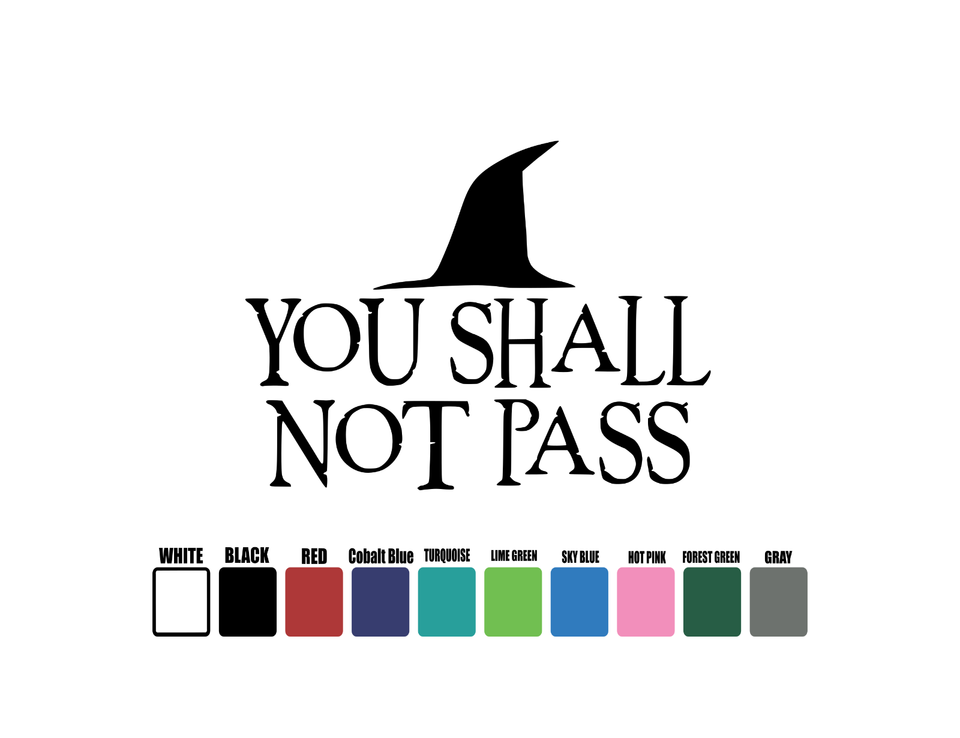 Lord of the Rings Decal, You Shall Not Pass Sticker Car Truck Laptop ...