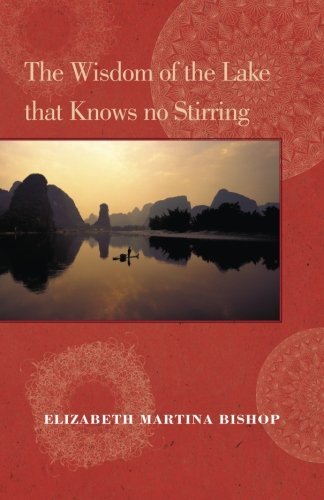 The Wisdom of the Lake that Knows no Stirring 9781515257875 Fast Free ...