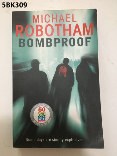 Bombproof by Michael Robotham Paperback LOT5 5BK309 | eBay