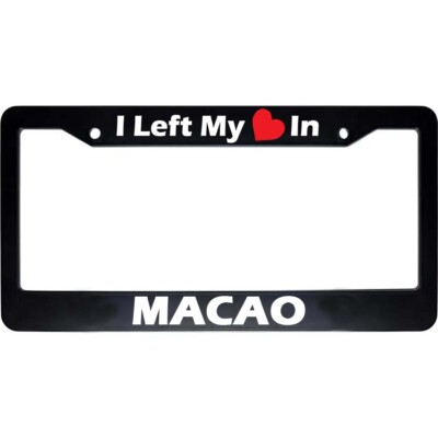 I Left My Heart In MACAO Black Car Auto License Plate Frame US NEW | eBay