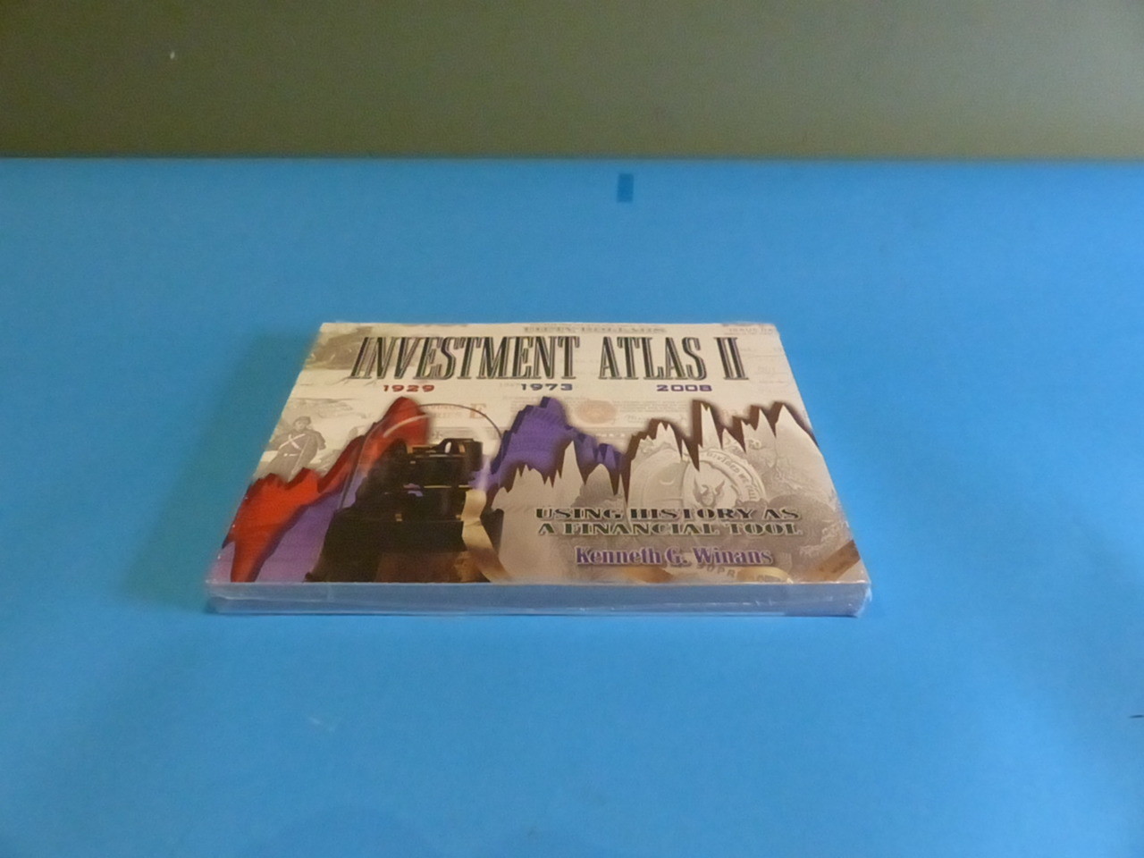 INVESTMENT ATLAS II: USING HISTORY AS A FINANCIAL TOOL BY KENNETH G ...