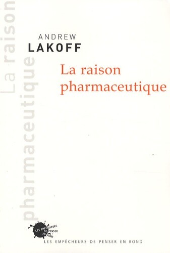 La raison pharmaceutique de Andrew Lakoff | eBay