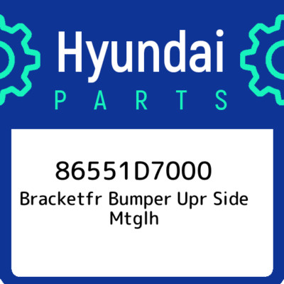 86551D7000 Hyundai Bracketfr bumper upr side mtglh 86551D7000, New ...