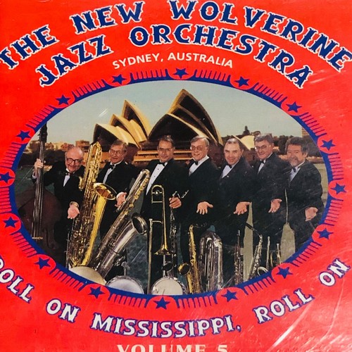 The New Wolverine Jazz Orchestra Roll On Mississippi Volume 5 CD ...