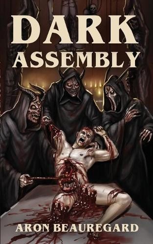 Aron Beauregard Dark Assembly (Paperback) (UK IMPORT) | eBay