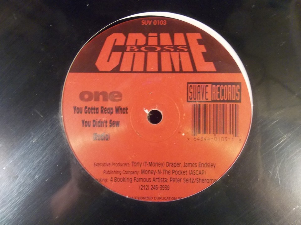 You Gotta Reap What You Didn't Sew by Crime Boss (Suave SUV 0103) 12 ...