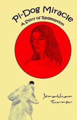 Pi-Dog Miracle by Jonathan Turner (Paperback / softback, 2013) for sale ...