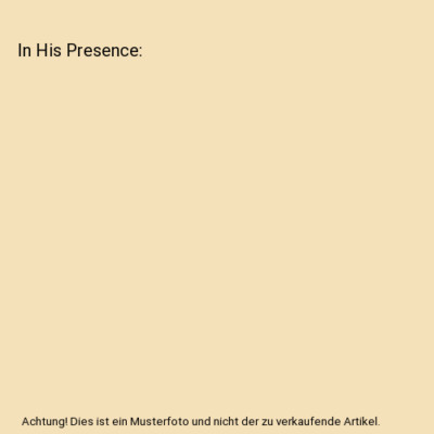 In His Presence, Tonya Alston 9781734815511 | eBay
