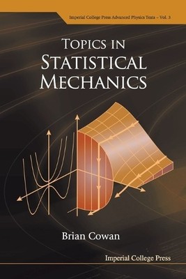 Brian Cowan Topics In Statistical Mechanics (Tascabile) | eBay
