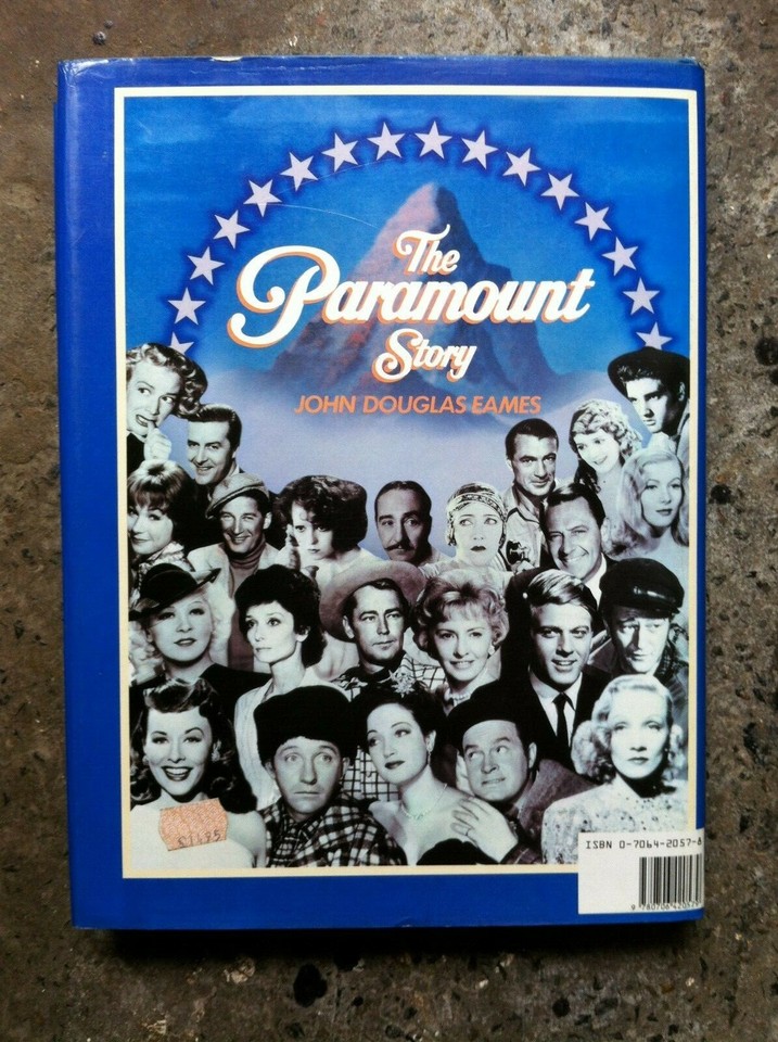 The Paramount Story. The Complete History of the studio. First ...