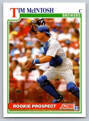 1991 Score #347 Tim McIntosh Rookie Card Milwaukee Brewers | eBay