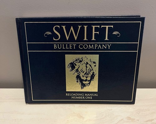 Swift Bullet Company Reloading Manual Number 1 HC 2002 First Edition | eBay