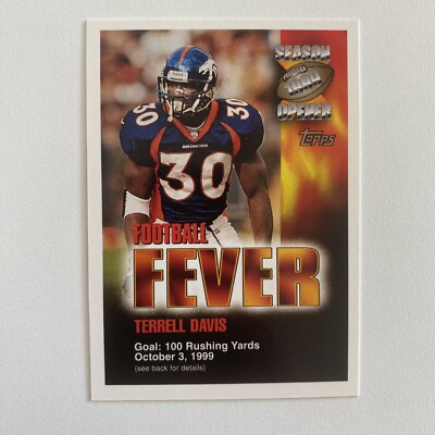 1999 Topps Season Opener Fever Football Card Terrell Davis 10/03 Denver ...