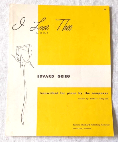 1957 I Love Thee Sheet Music Advanced Piano Solo Edvard Grieg Op. 41 No ...